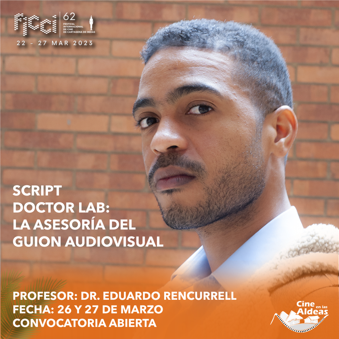 “Script Doctor Lab: la asesoría del guion audiovisual” en FICCI | Cine ...